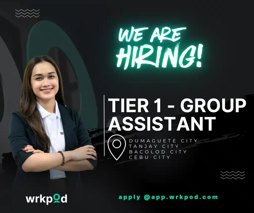 Tier 1 - Group Assistant - WrkPod