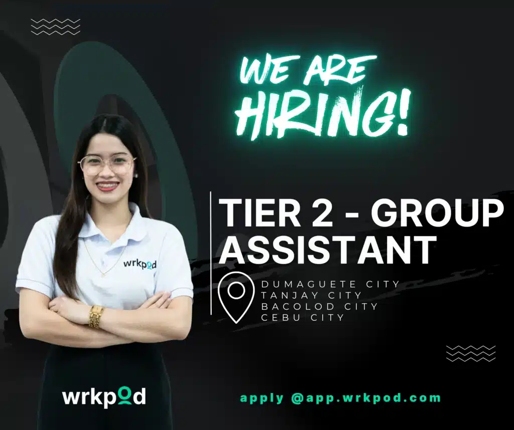 Tier 2 - Group Assistant - WrkPod